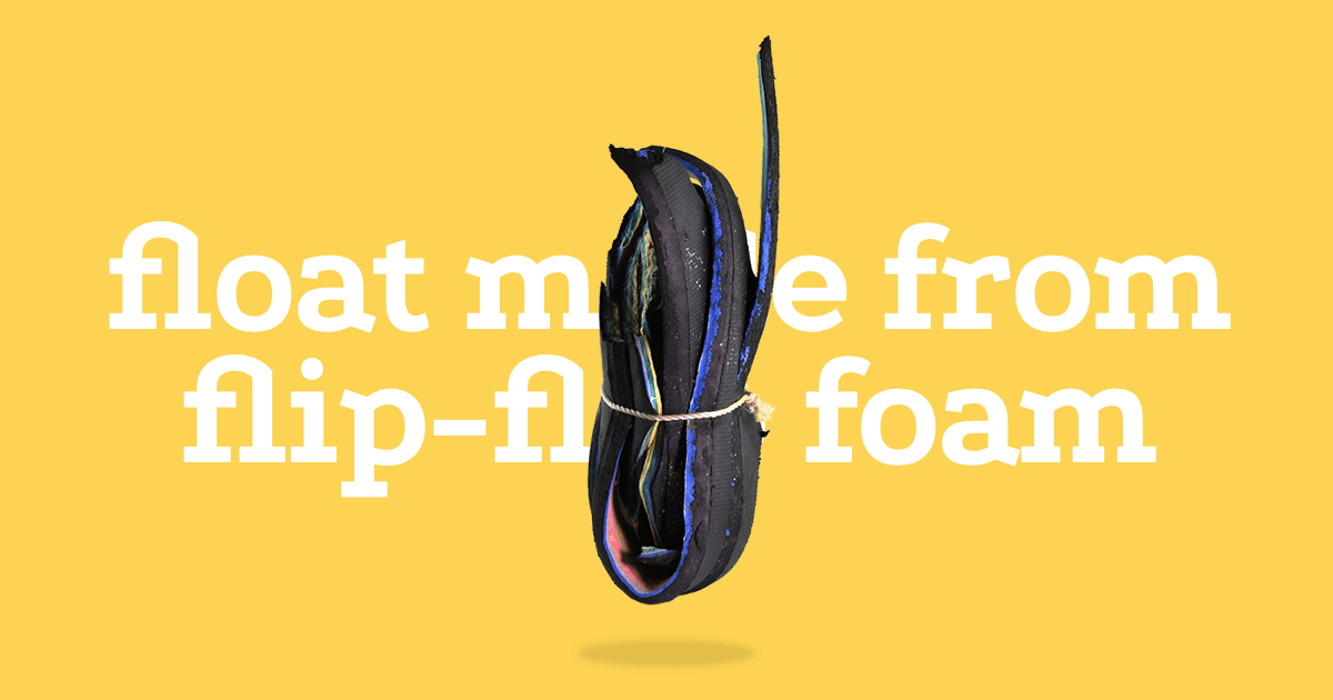 The Guidebook of Marine Debris | #028 Float Made From Flip-Flop Foam